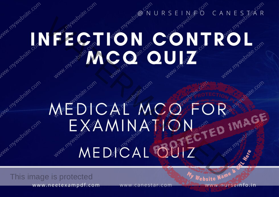 INFECTION PREVENTION AND CONTROL MCQ QUIZ - Journey of Nurse Begins Here